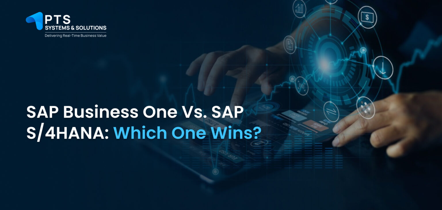 SAP Business One vs SAP S/4 HANA : Which One Wins?