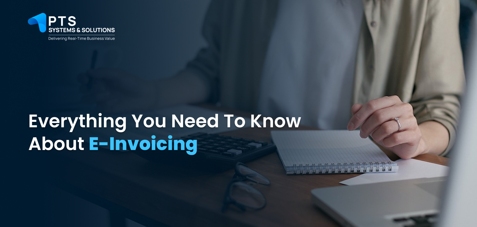 Everything You Need To Know About E-Invoicing